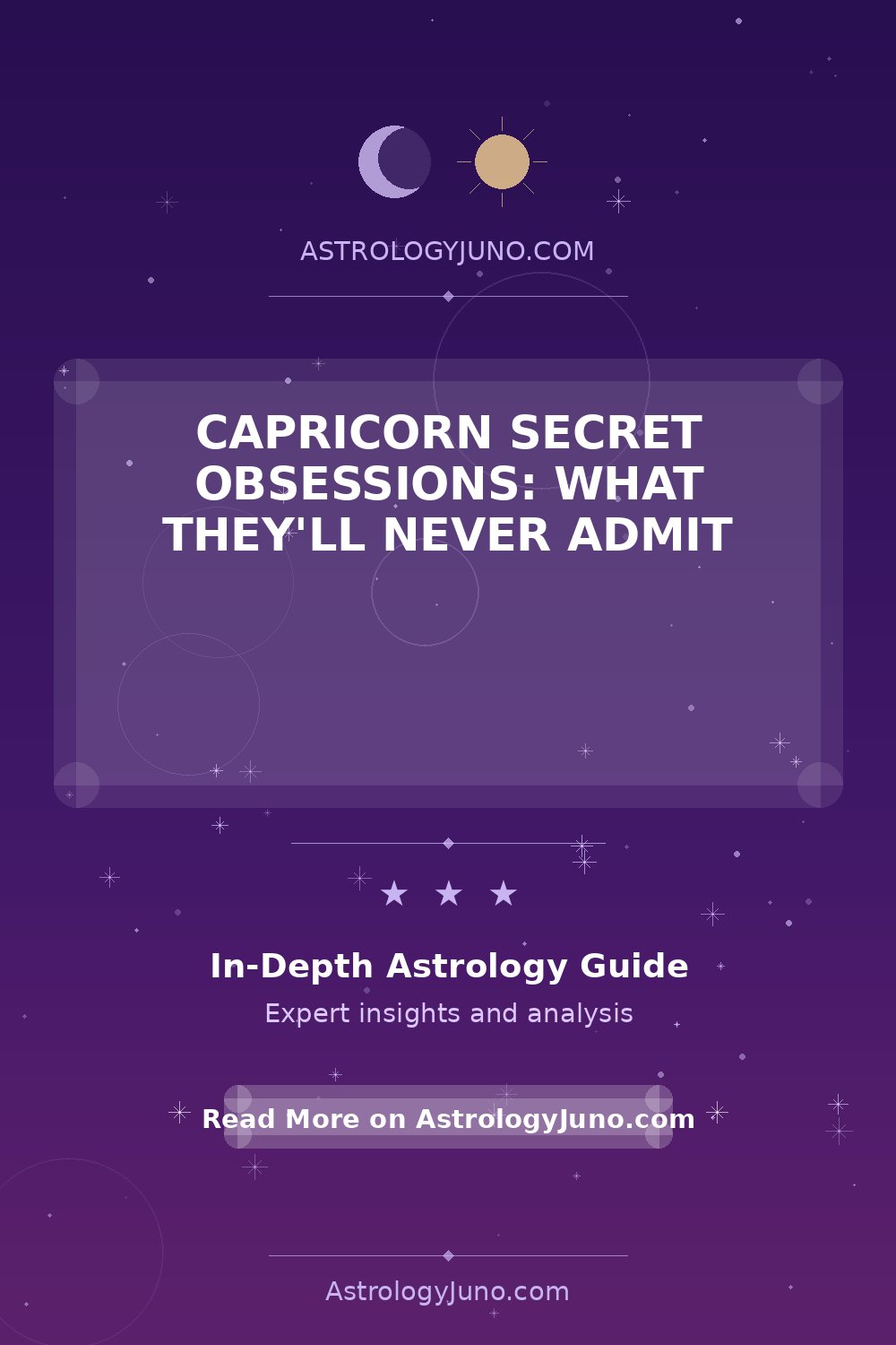 Capricorn Secret Obsessions: What They'll Never Admit - Astrology Juno