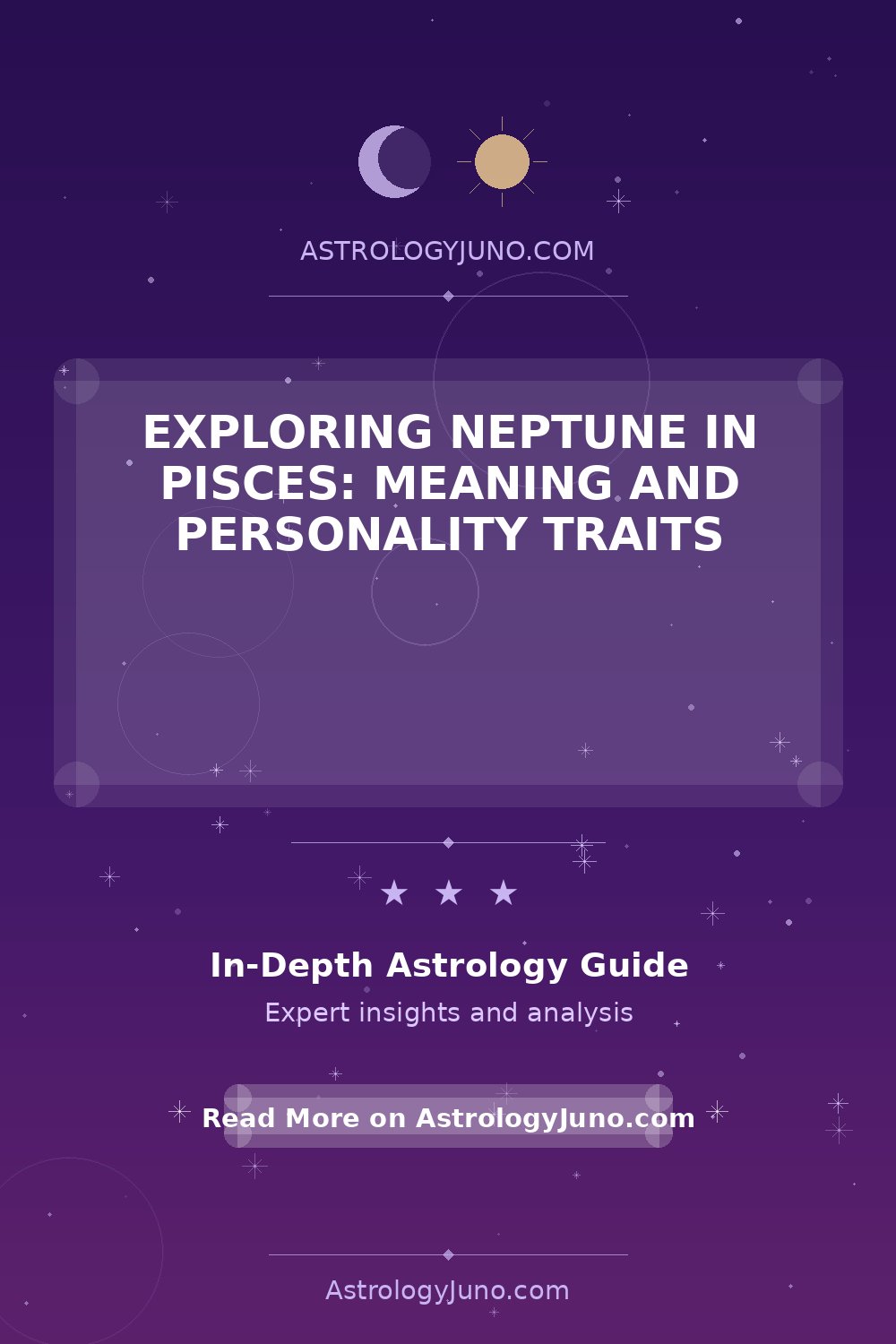 Neptune in Pisces: Traits and Insights - Astrology Juno