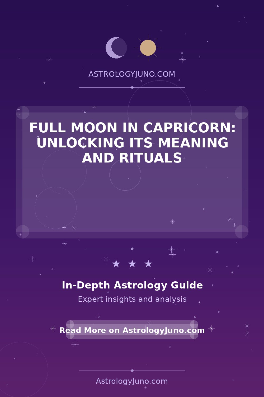 Full Moon in Capricorn: Significance and Rituals - Astrology Juno