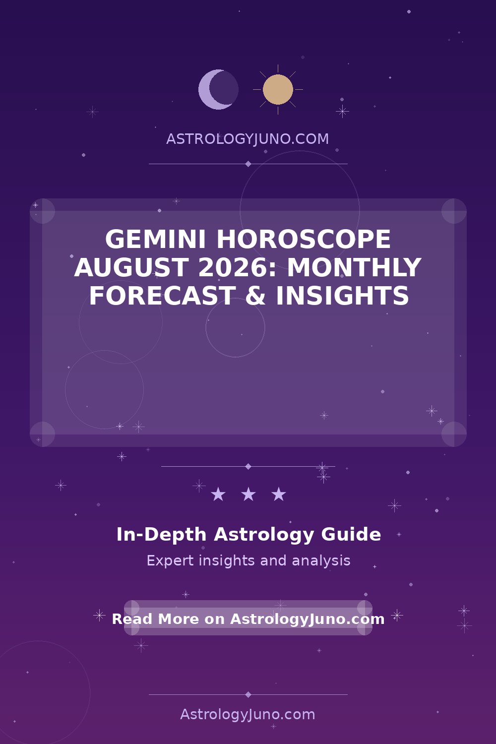 Gemini Monthly Horoscope - August 2026 Overview - Astrology Juno