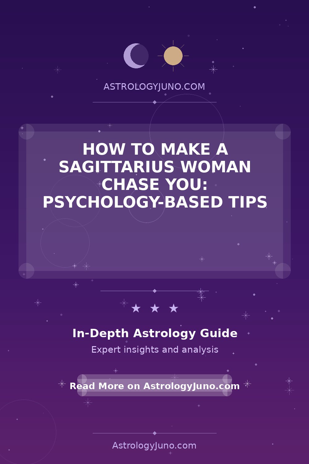 How to Make a Sagittarius Woman Chase You: Psychology-Based Tips ...