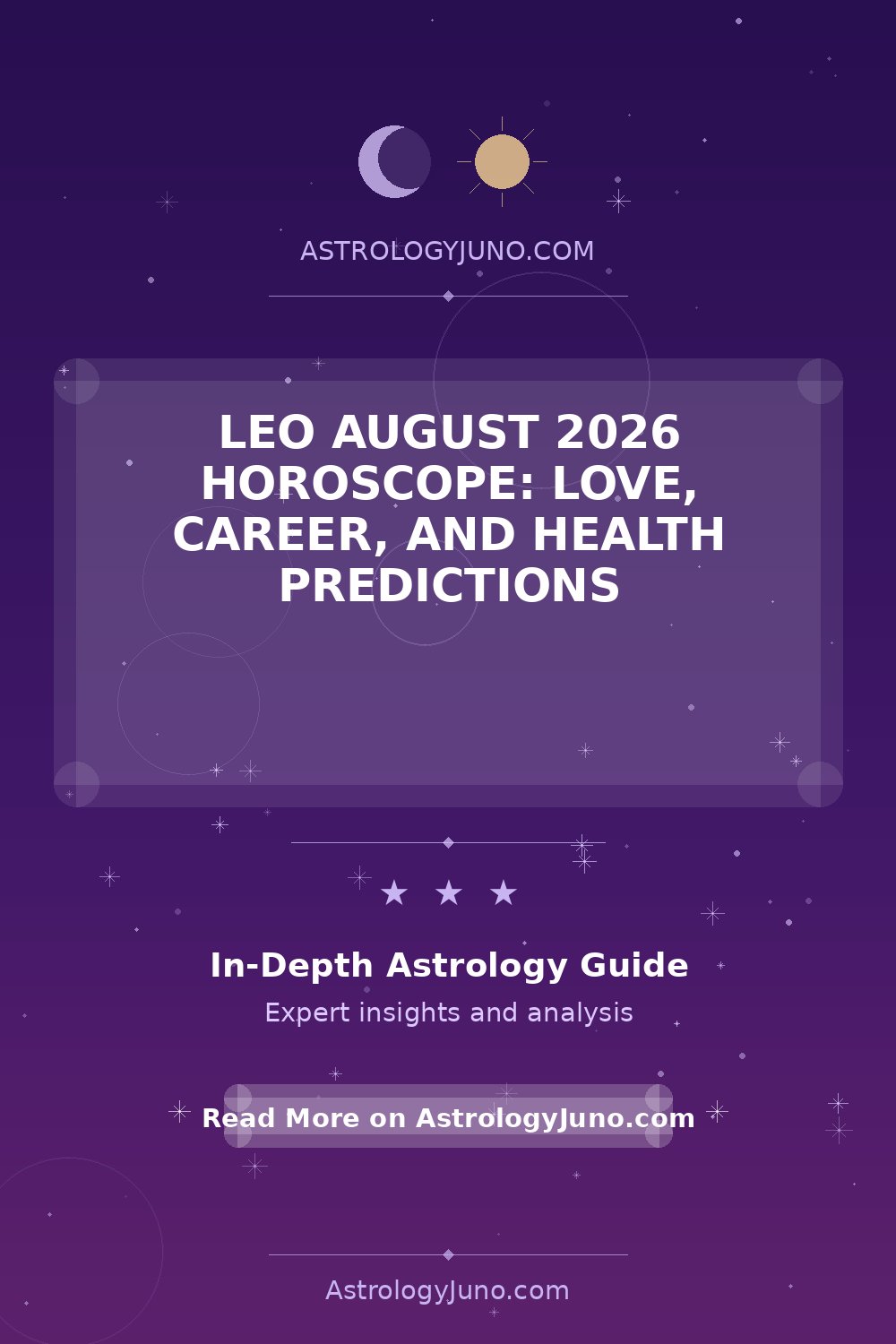 Leo August 2026 Horoscope: Love, Career, and Health Predictions ...