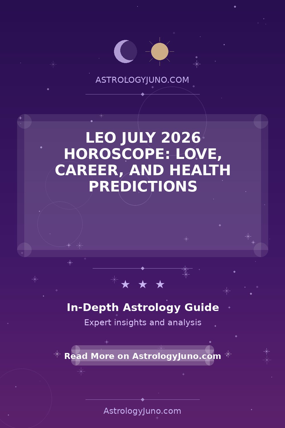 Leo July 2026 Horoscope: Love, Career, and Health Predictions ...