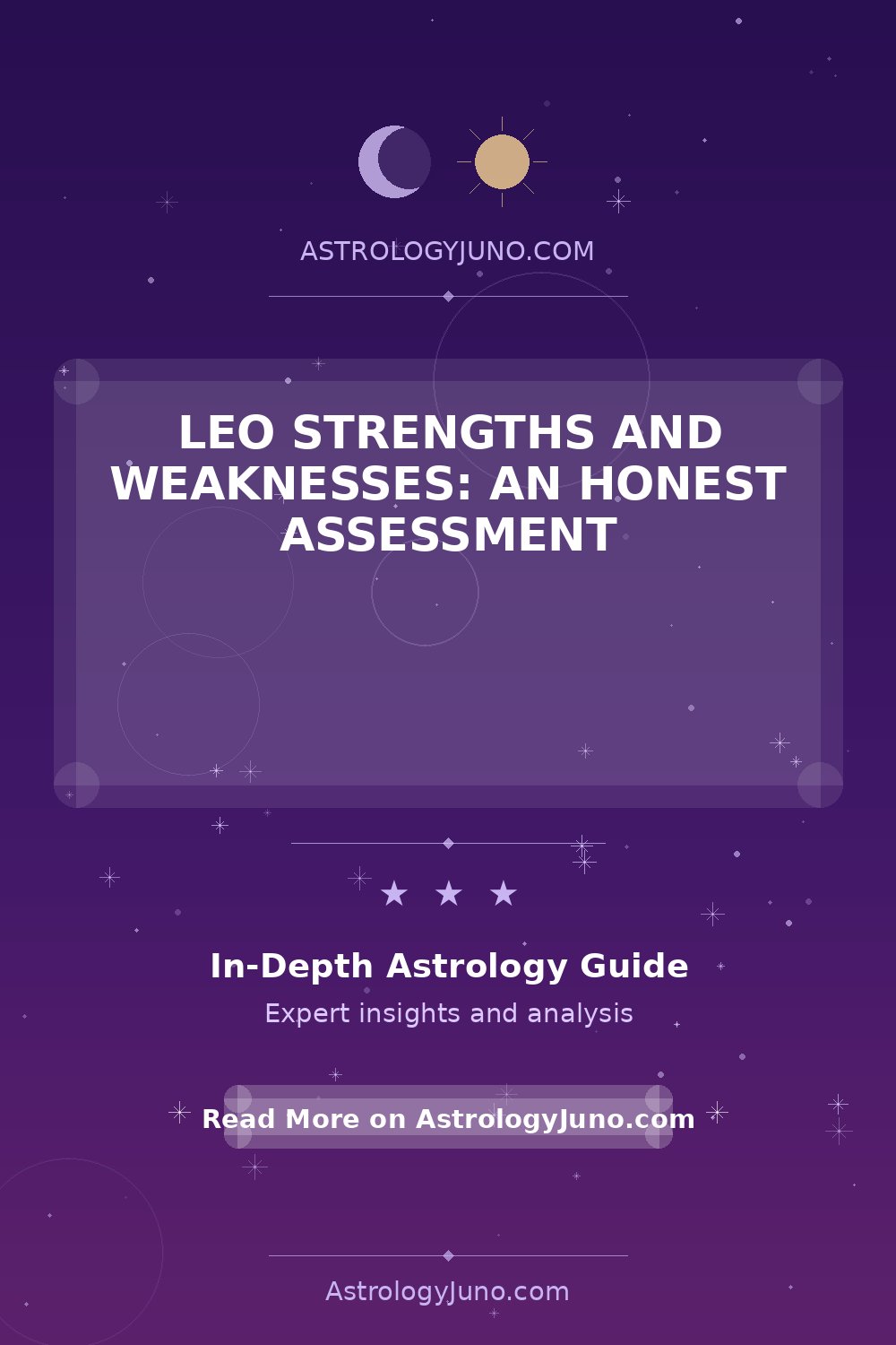 Leo Strengths and Weaknesses: An Honest Assessment - Astrology Juno