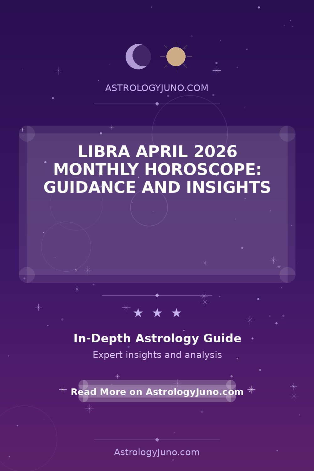 Libra April 2026 Horoscope Love Career And More Astrology Juno