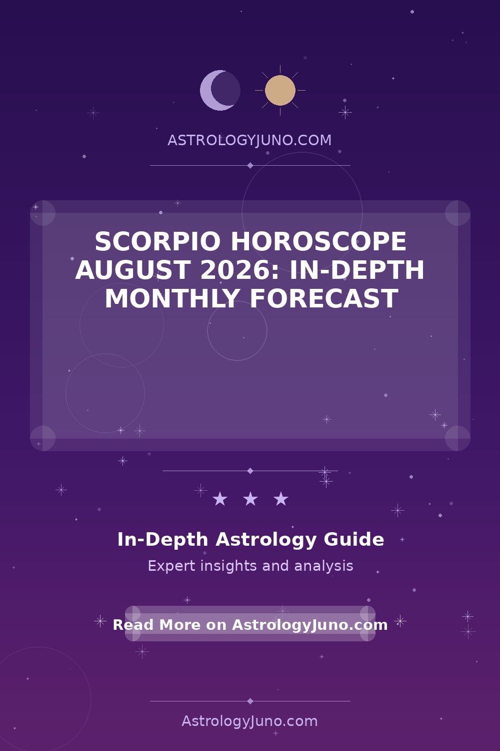 Scorpio August 2026 Horoscope: Detailed Insights - Astrology Juno