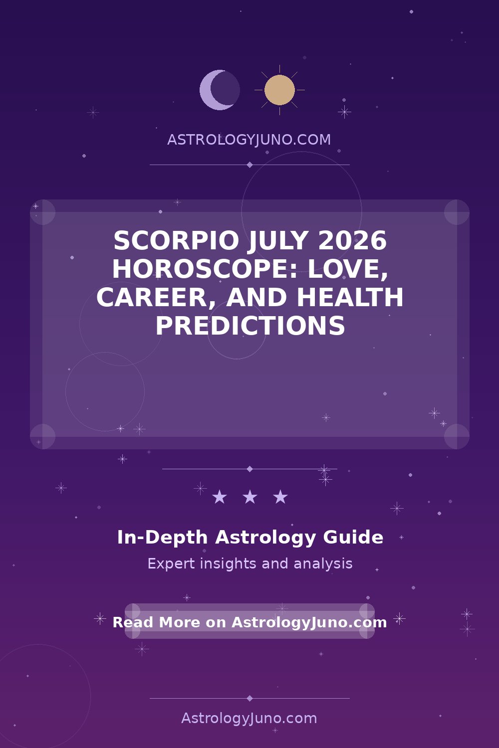 Scorpio July 2026 Horoscope: Love, Career, and Health Predictions ...