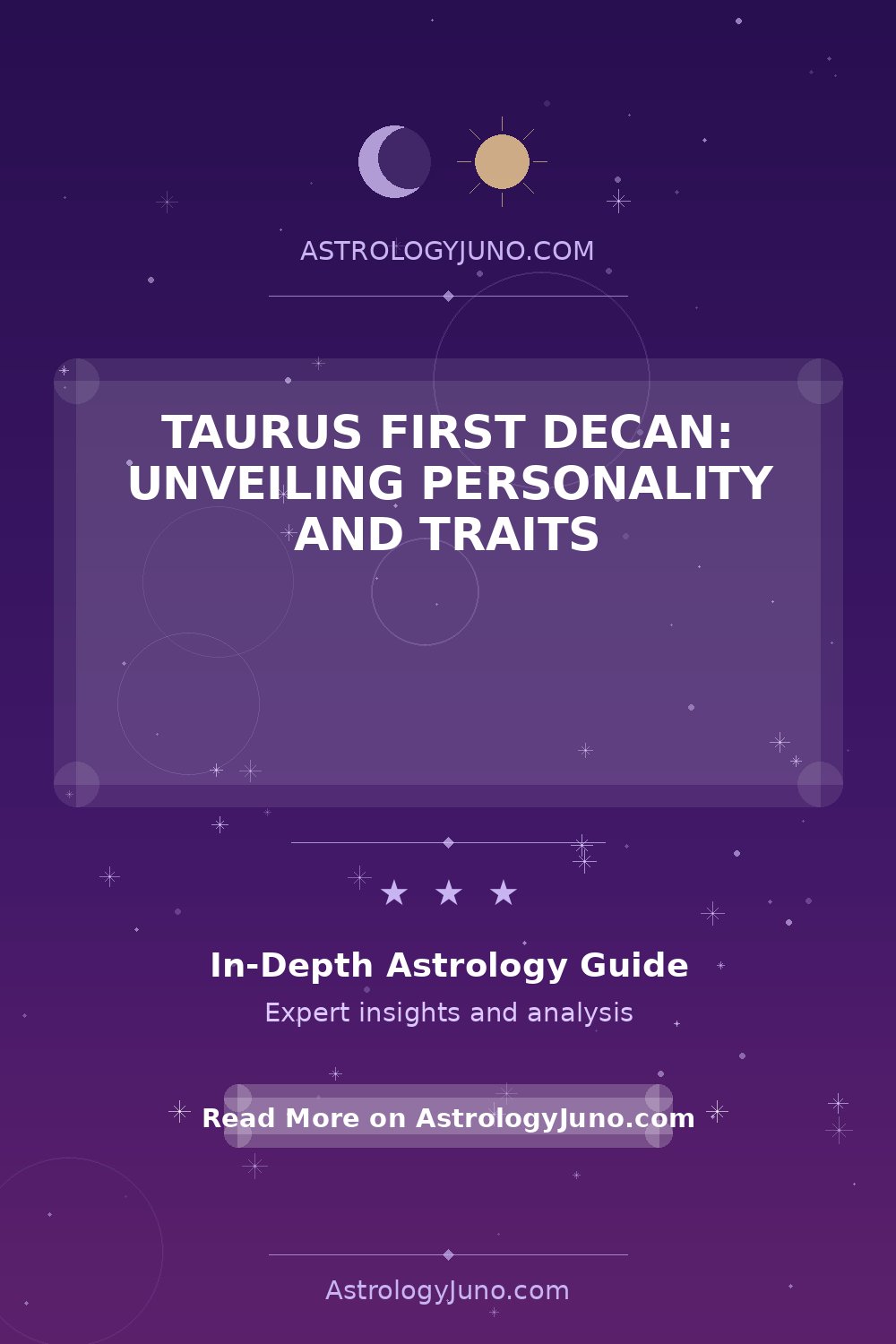 Taurus First Decan: Traits and Personality Insights - Astrology Juno