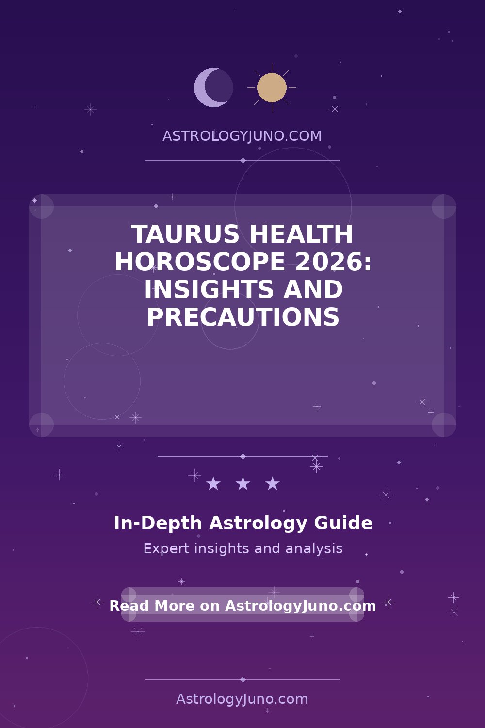 Taurus Health Horoscope 2026: Insights and Precautions - Astrology Juno