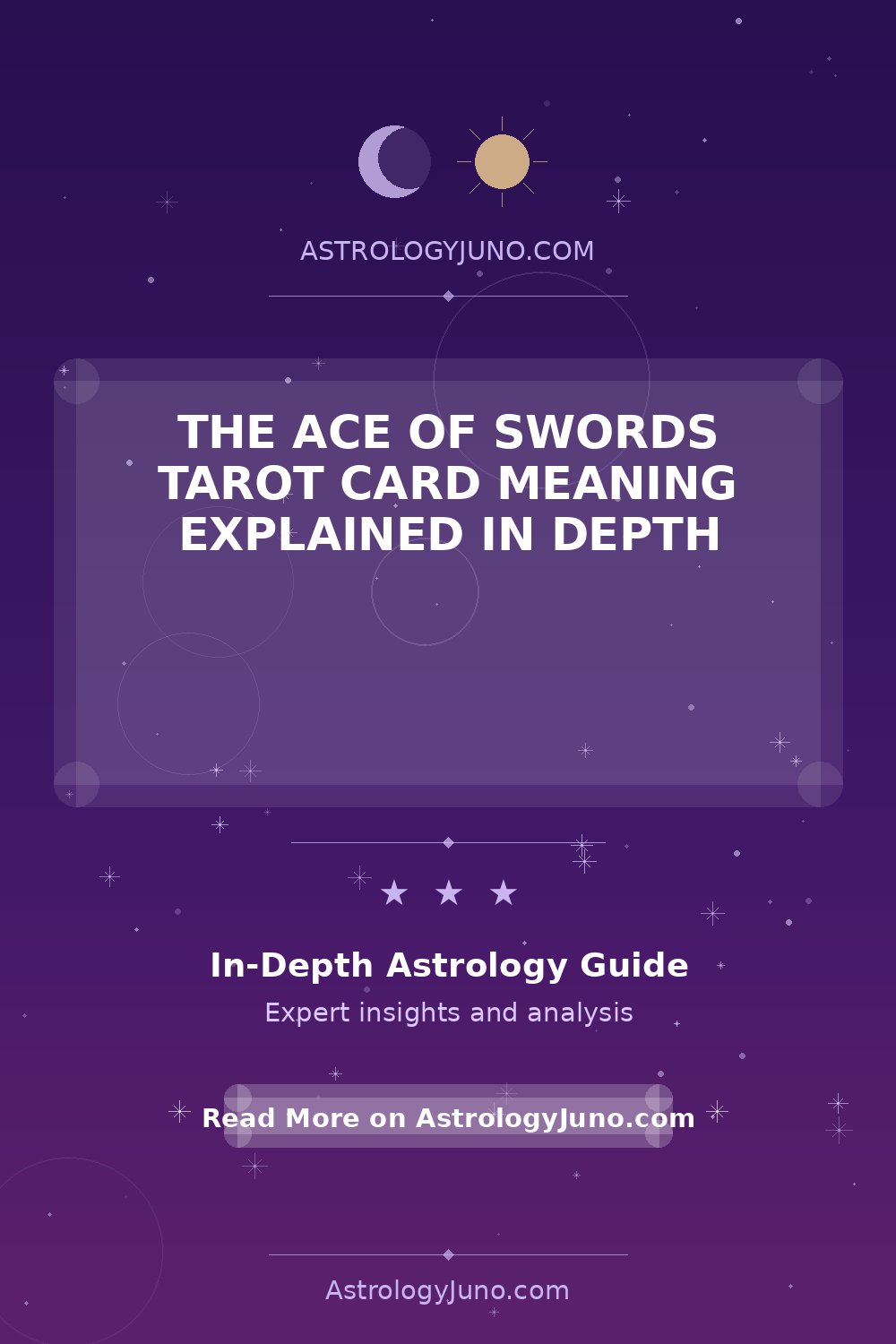 Ace of Swords Tarot Card: Detailed Meaning & Insights - Astrology Juno