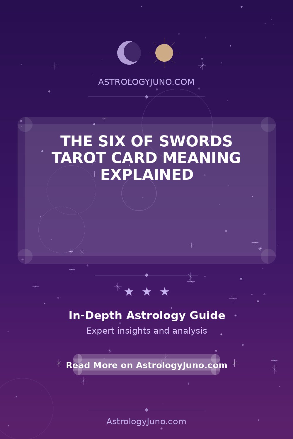 Understanding the Six of Swords Tarot Card Meaning - Astrology Juno