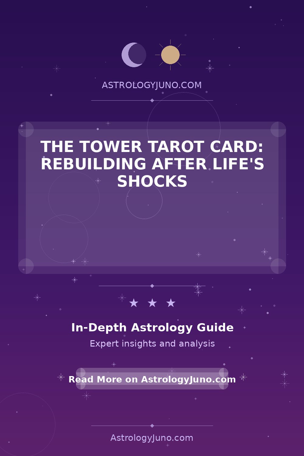 The Tower Tarot Card: Rebuilding After Life's Shocks - Astrology Juno