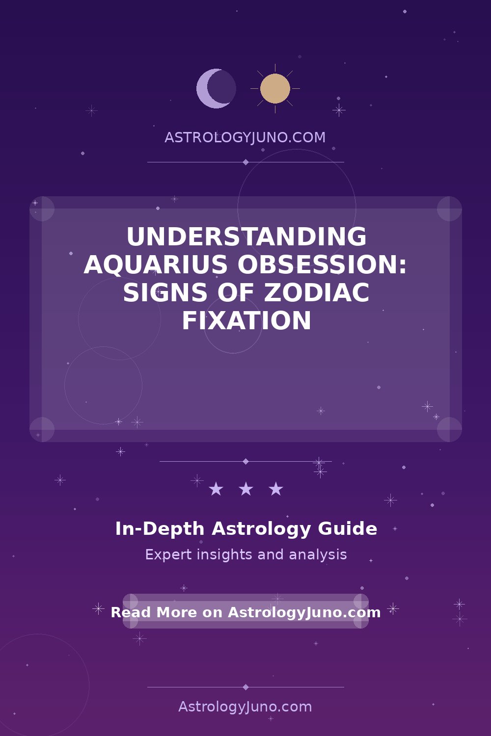 Understanding Aquarius Obsession: Signs of Zodiac Fixation - Astrology Juno