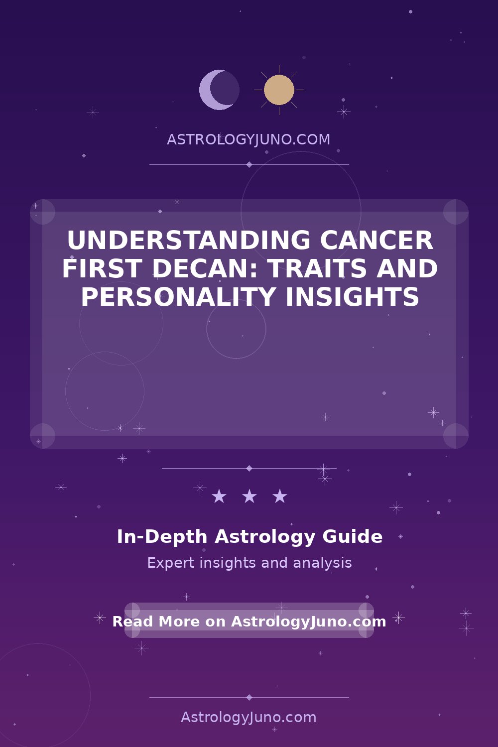 Cancer First Decan Traits and Personality Overview - Astrology Juno