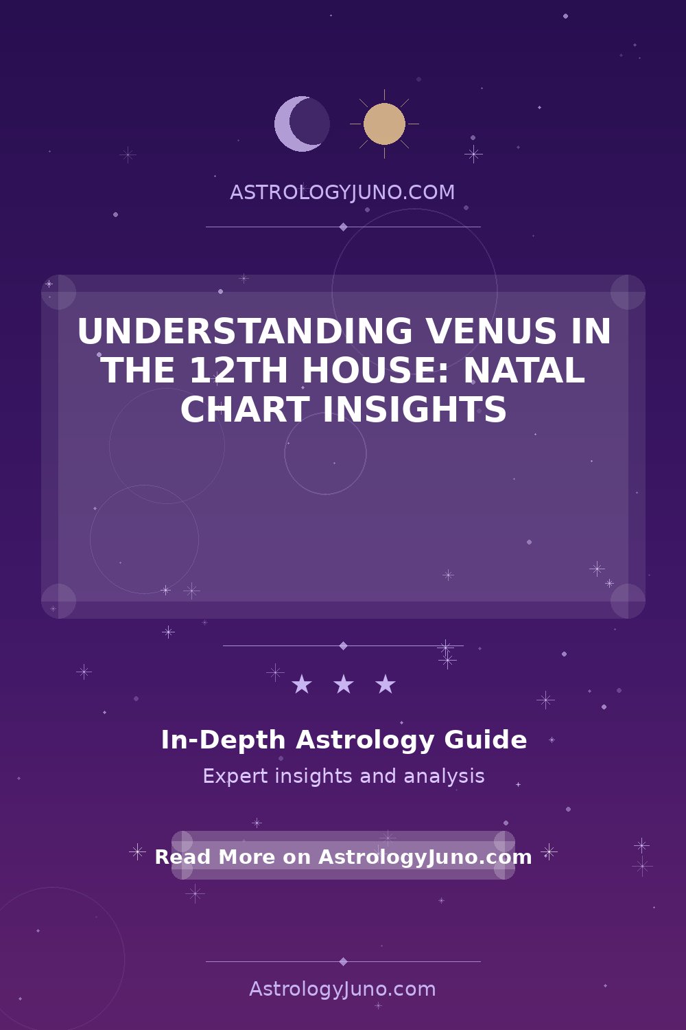 Venus in the 12th House: Astrology Insights - Astrology Juno