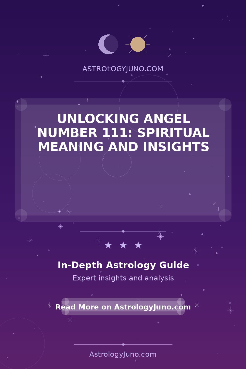Angel Number 111: Meaning and Spiritual Insights - Astrology Juno