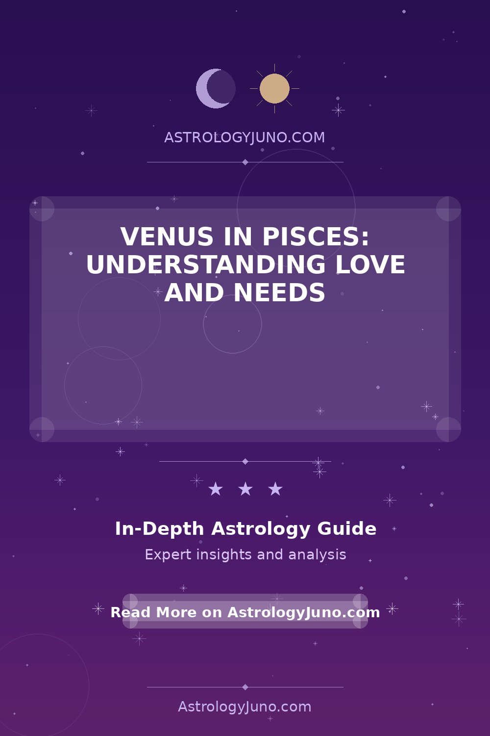 Venus in Pisces: Love, Needs, and Compatibility - Astrology Juno