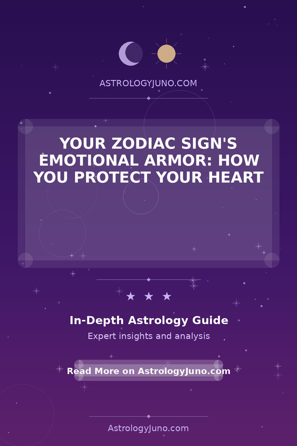 Your Zodiac Sign's Emotional Armor: How You Protect Your Heart ...